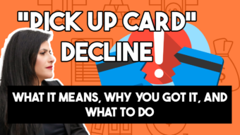 What does Pick Up Card mean? Answer + Solutions - DirectPayNet