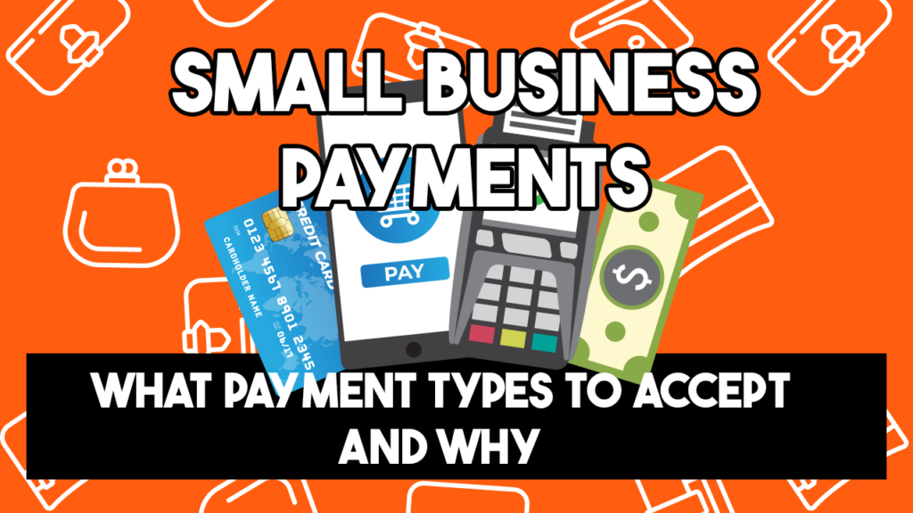 How The Payment Methods You Offer Reflects Your Small Business - DPN